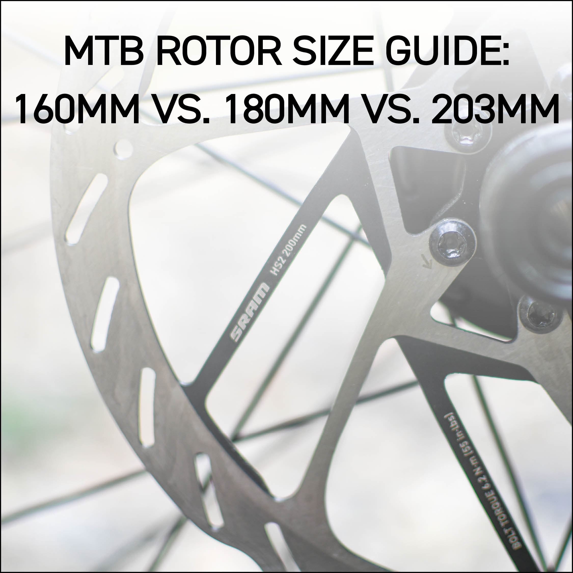MTB Rotor Size Guide: 160mm vs 180mm vs 200mm – TBS Bike Parts